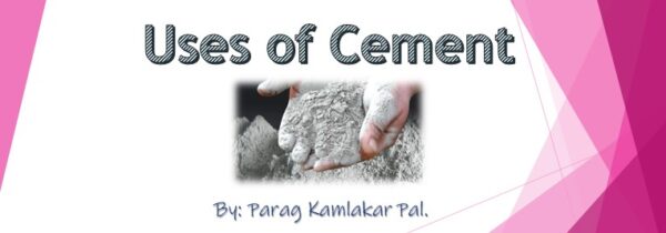 Uses of Cement - Civilnotess.com