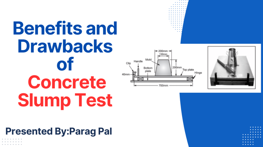 Benefits and Drawbacks of the Concrete Slump Test - Civilnotess.com