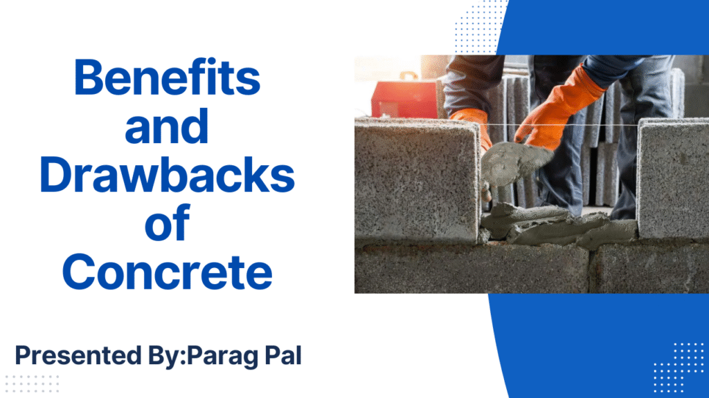 Benefits and Drawbacks of Concrete - Civilnotess.com